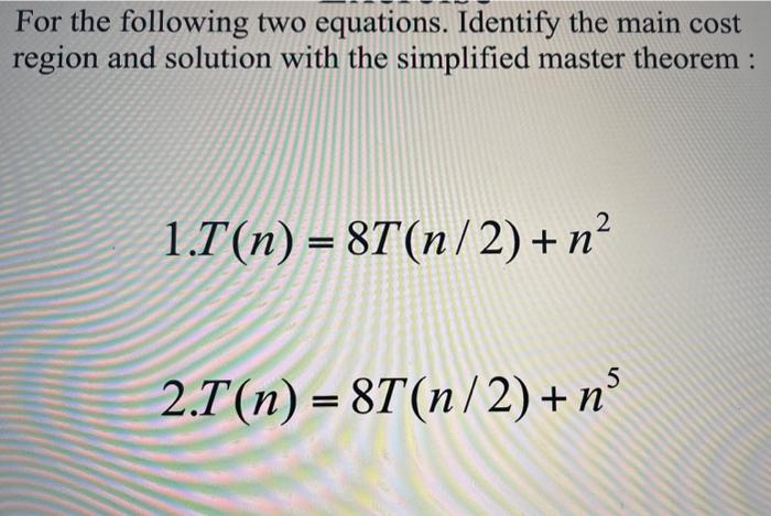 Solved For the following two equations. Identify the main | Chegg.com