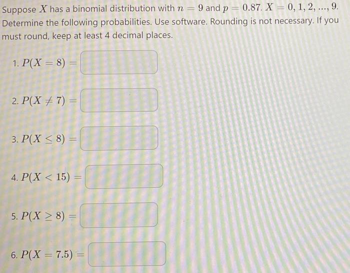 Solved Suppose X has a binomial distribution with n 9 and p | Chegg.com