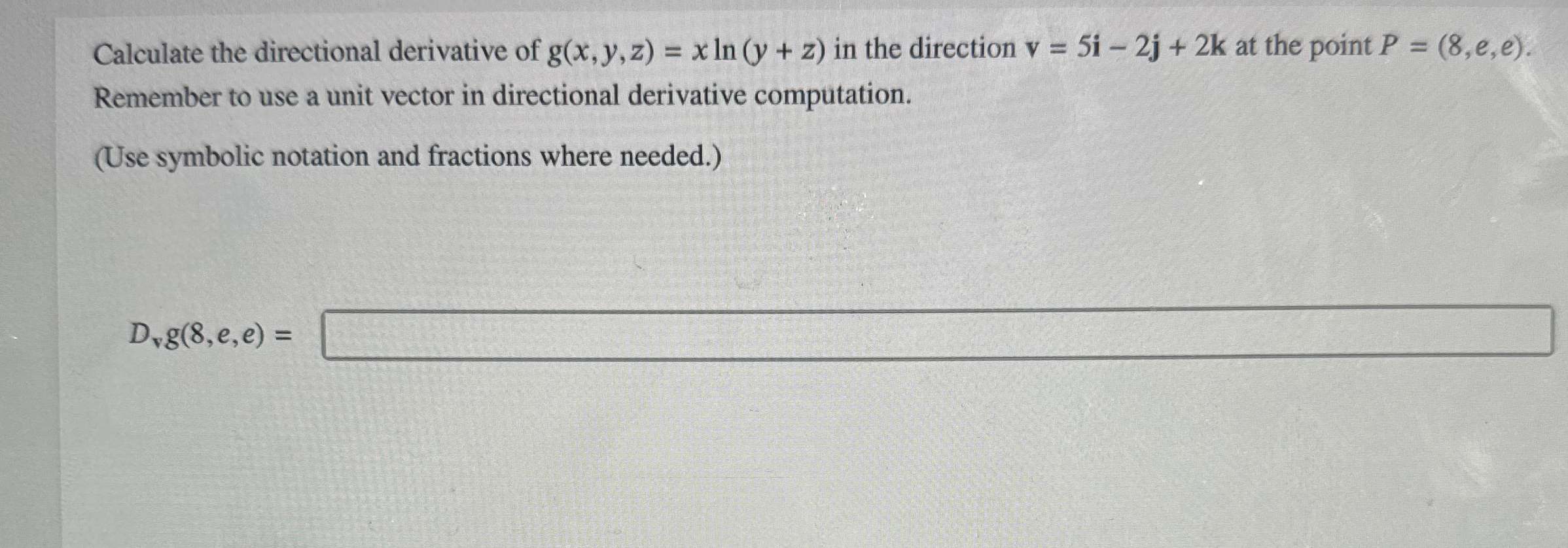 Solved Calculate the directional derivative of | Chegg.com