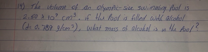 Solved 1 14) The volume of an Olympic-size swimming pool is | Chegg.com