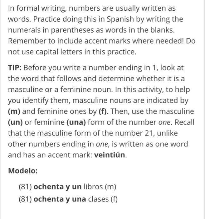 In formal writing, numbers are usually written as | Chegg.com