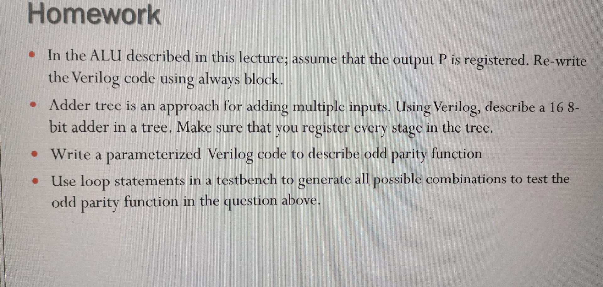 Solved Homework In the ALU described in this lecture; assume | Chegg.com