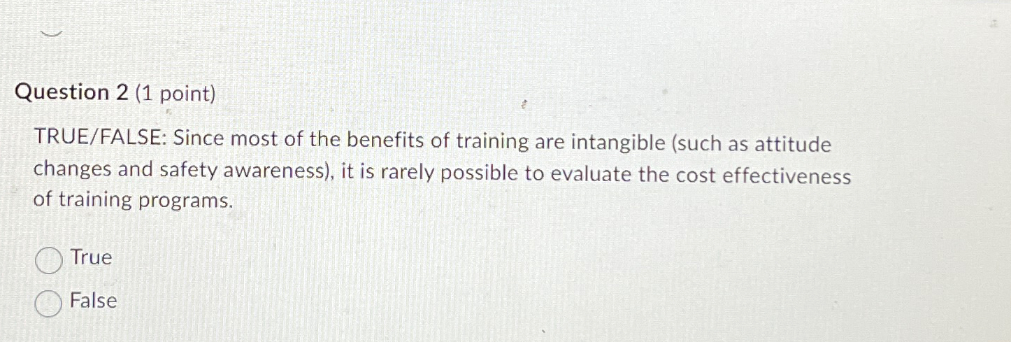 Solved Question 2 (1 ﻿point)TRUE/FALSE: Since most of the | Chegg.com