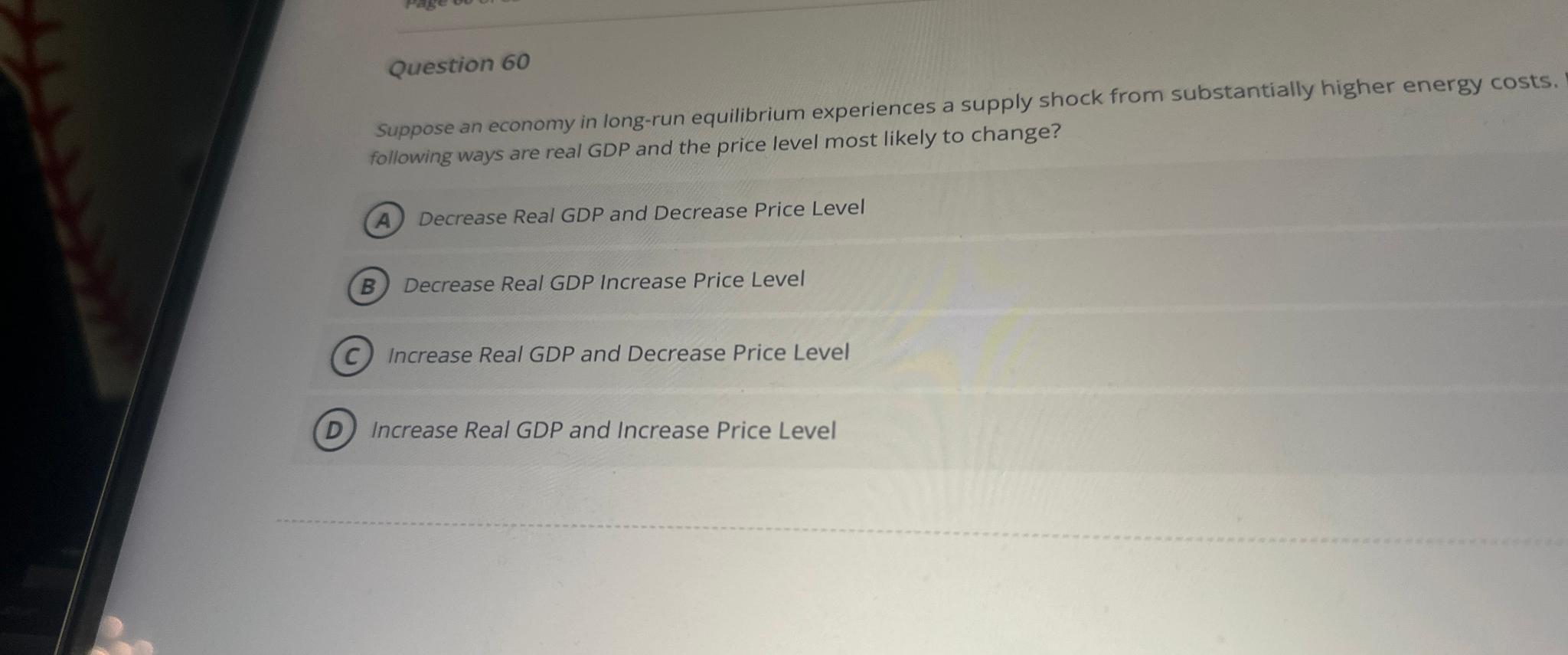 Solved Question 60Suppose an economy in long-run equilibrium | Chegg.com