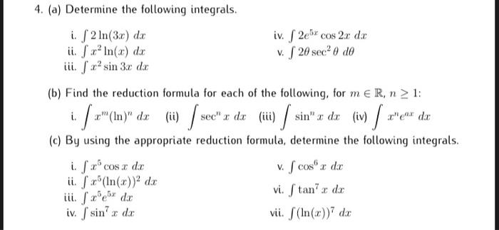 Solved 4. (a) Determine the following integrals. i. | Chegg.com