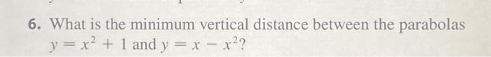 Solved 6. What is the minimum vertical distance between the | Chegg.com