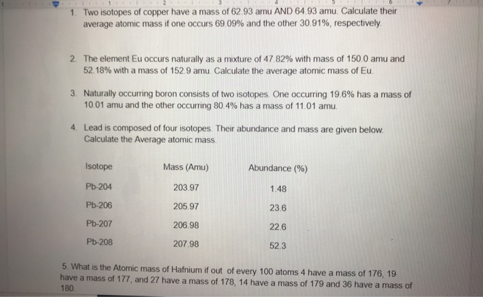 Solved 1. Two isotopes of copper have a mass of 62 93 amu | Chegg.com