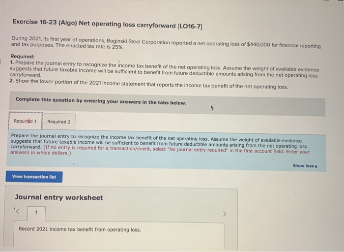 Solved Exercise 16-23 (Algo) Net operating loss carryforward | Chegg.com