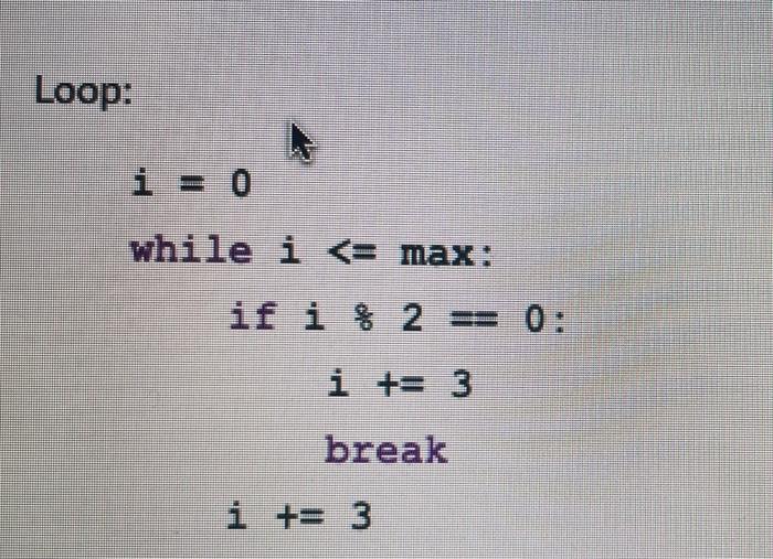 Solved *Python** Assume max = 20. state the number of | Chegg.com