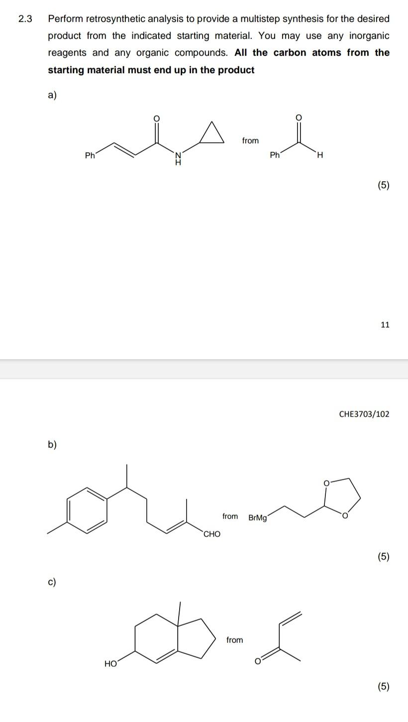 Solved 2.3 Perform retrosynthetic analysis to provide a | Chegg.com