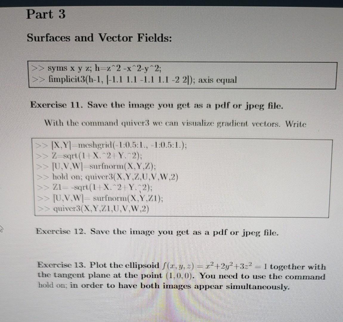 Solved Part 3 Surfaces and Vector Fields: syms x y z; | Chegg.com