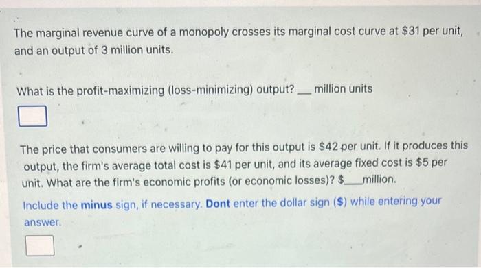 Solved The marginal revenue curve of a monopoly crosses its | Chegg.com