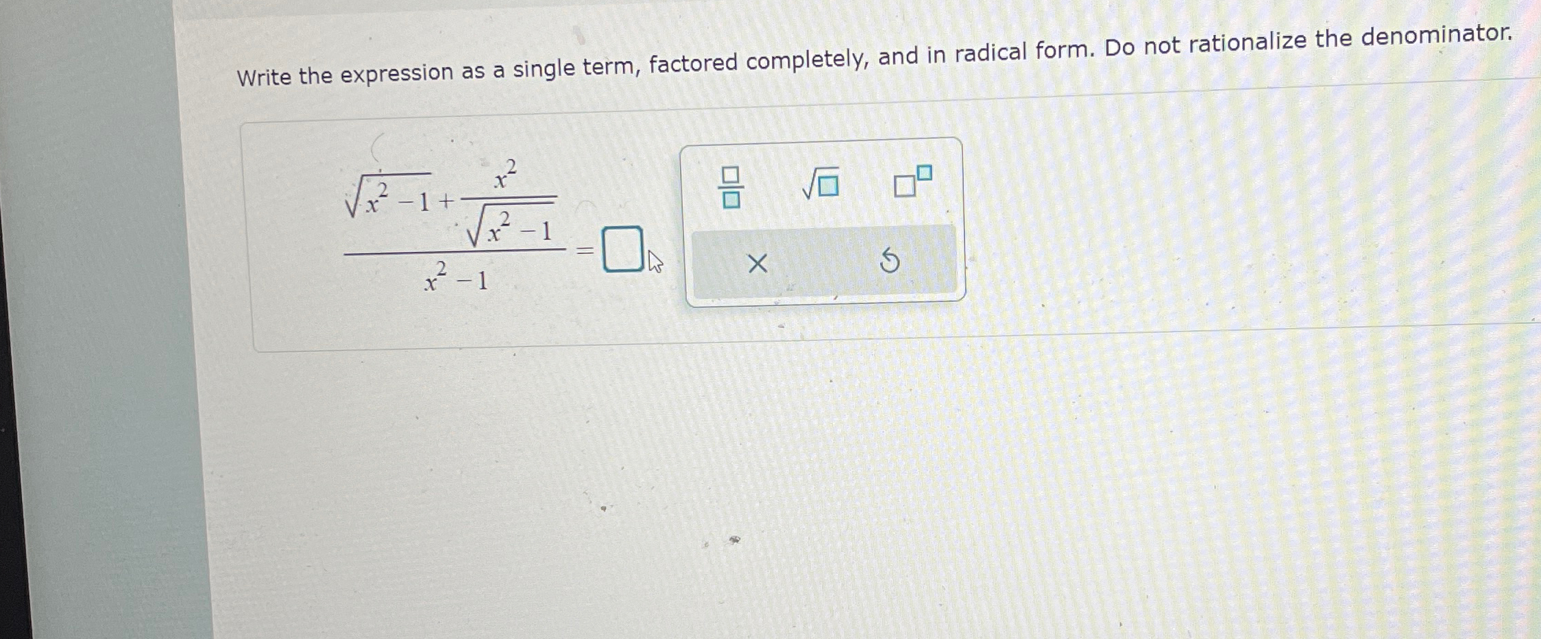 Solved Write the expression as a single term, factored | Chegg.com
