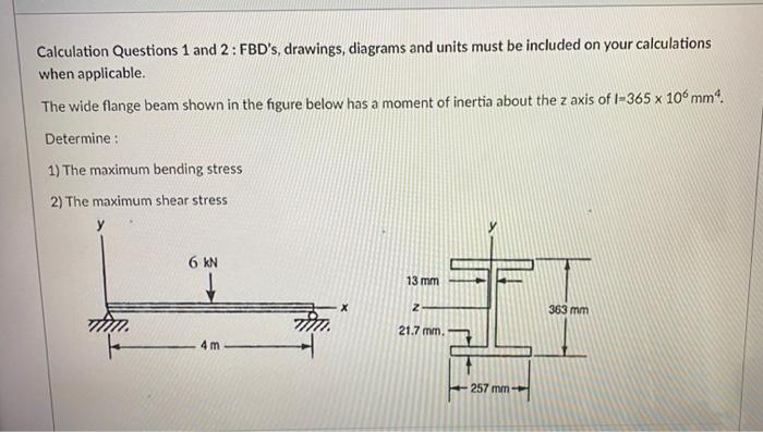 Solved Calculation Questions 1 and 2: FBD's, drawings, | Chegg.com