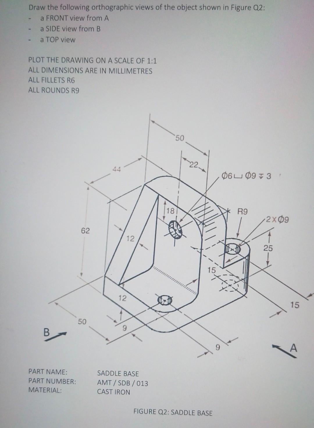 Solved Draw the following orthographic views of the object | Chegg.com