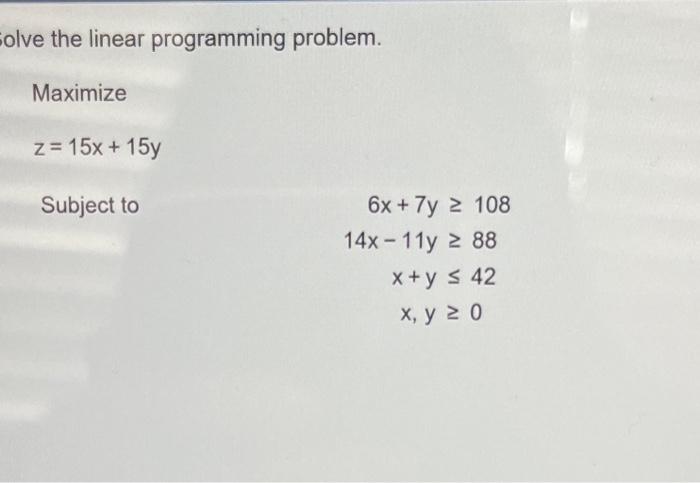 Solved olve the linear programming problem. Maximize | Chegg.com Solved olve the linear programming problem. Maximize | Chegg.com