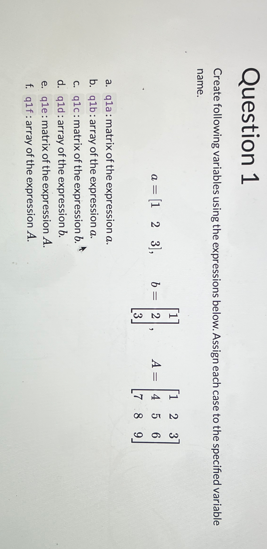 Solved Question 1create Following Variables In Python Using 