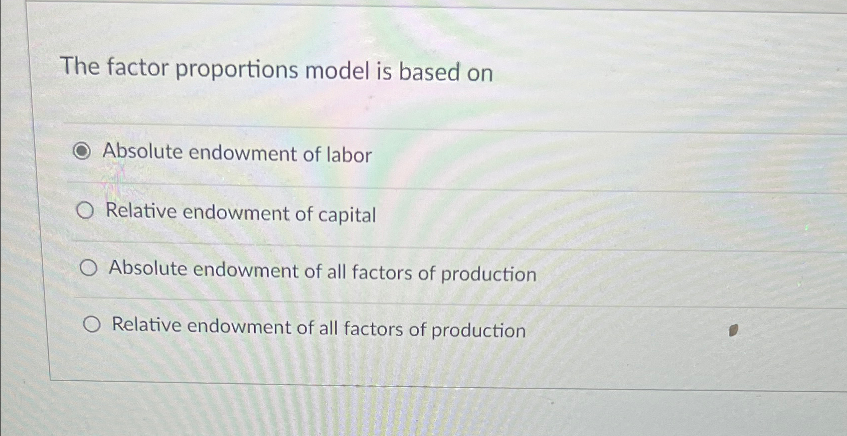 Solved The factor proportions model is based onAbsolute | Chegg.com