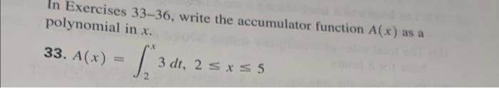 Solved In Exercises 33-36, write the accumulator function | Chegg.com
