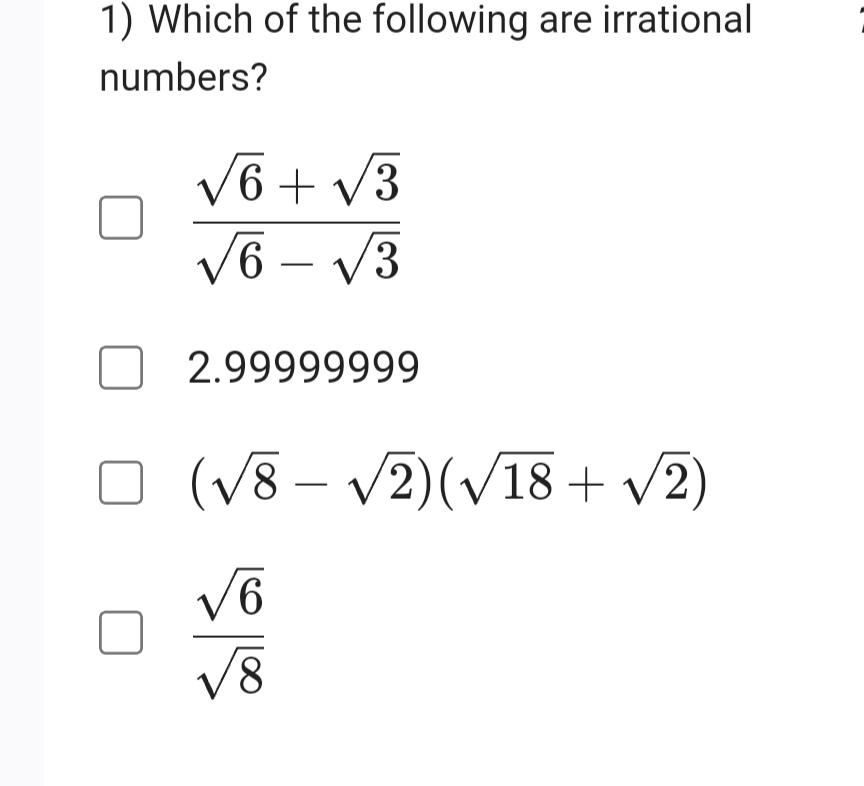 Solved Which of the following are irrational | Chegg.com