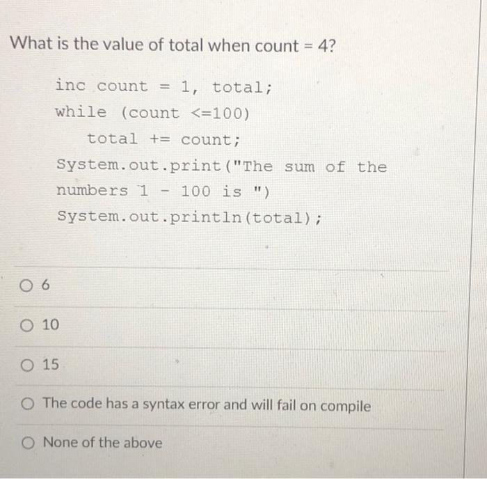 Solved What is the value of total when count = 4? inc count | Chegg.com