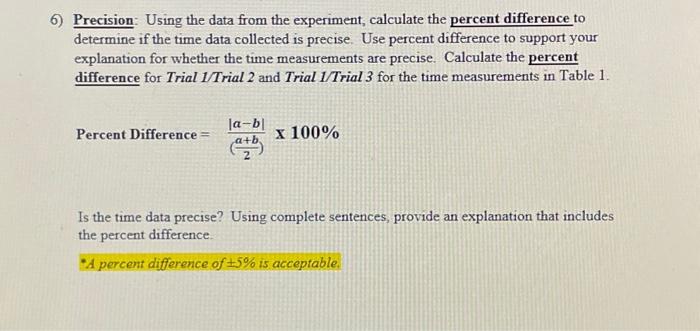 Solved 5) Precision: Using the data from the experiment, | Chegg.com