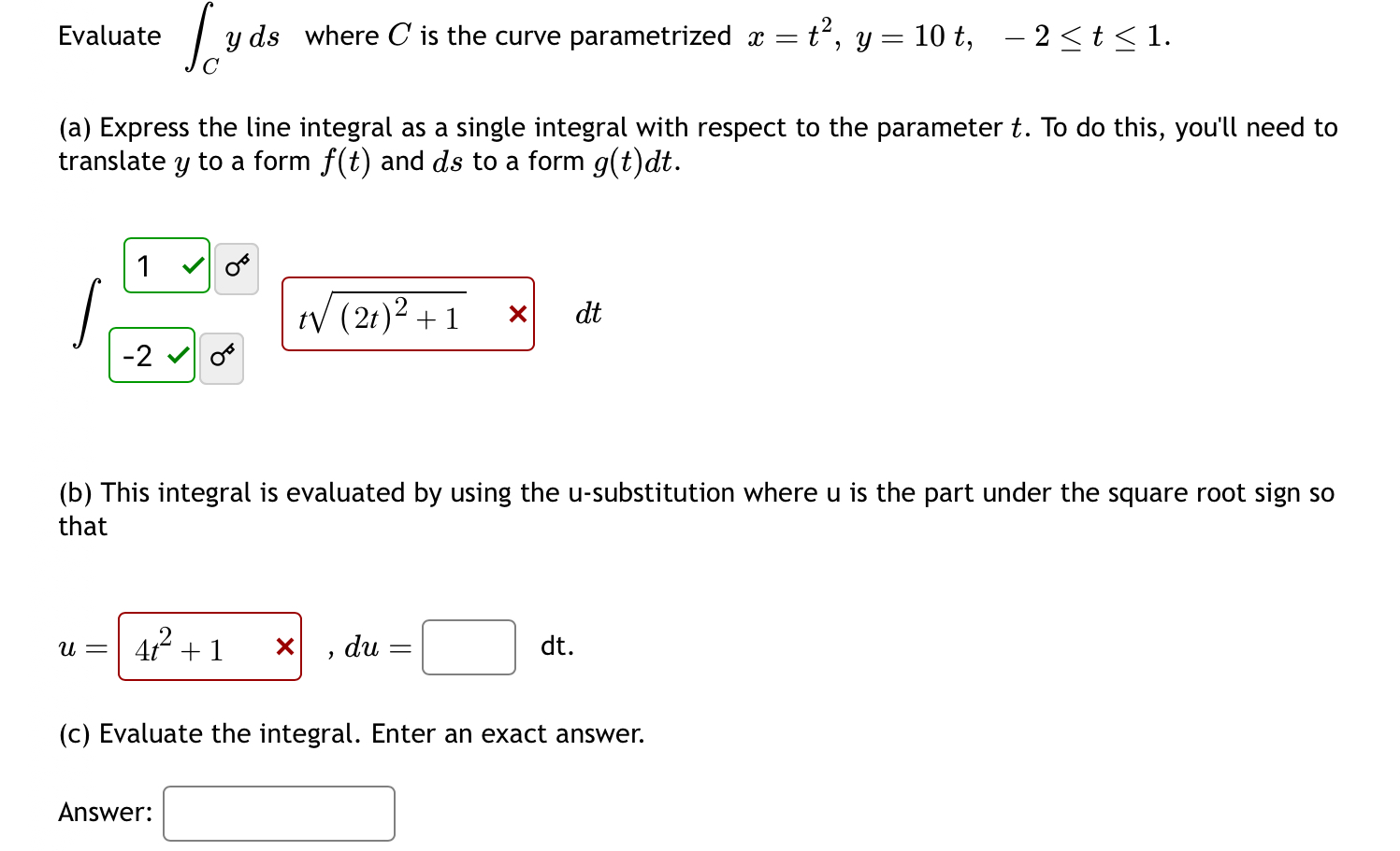 Solved Evaluate ∫C﻿yds ﻿where C ﻿is the curve parametrized | Chegg.com