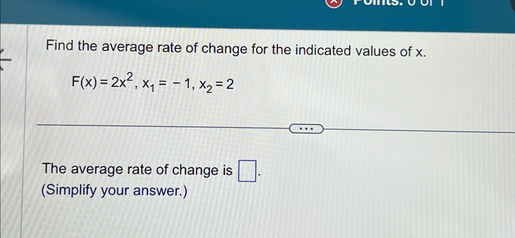 Solved Find the average rate of change for the indicated | Chegg.com