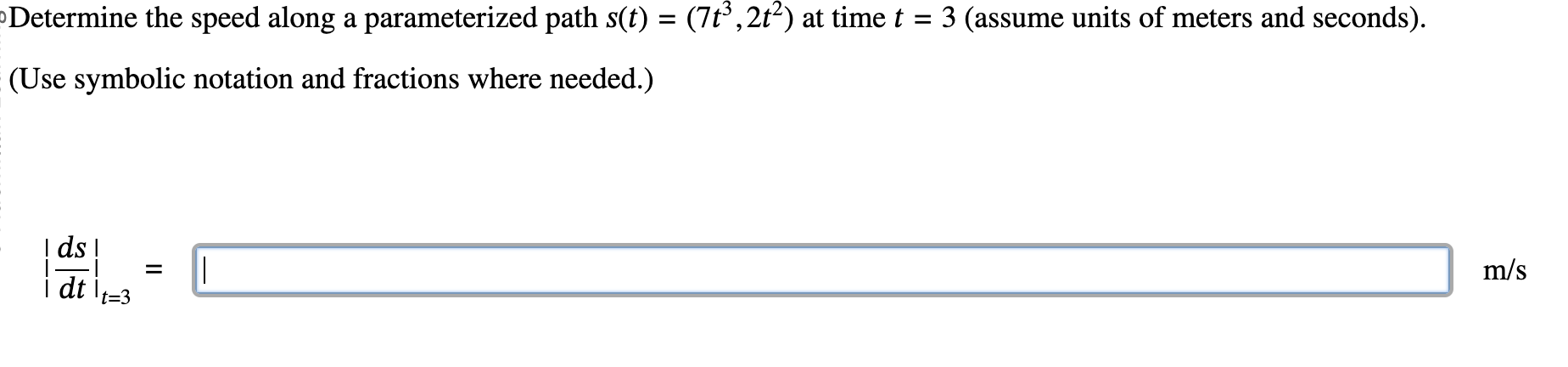 Solved Determine the speed along a parameterized path | Chegg.com