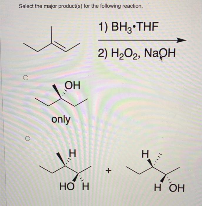 [Solved]: Select the major product(s) for the following rea