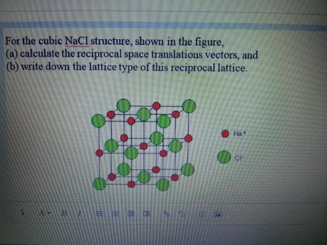 Solved For the cubic NaCl structure, shown in the figure, | Chegg.com
