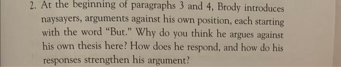 At the beginning of a paragraph three and four, Brody | Chegg.com