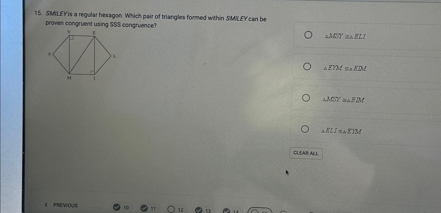 Solved SMILEY is a regular hexagon. Which pair of triangles | Chegg.com