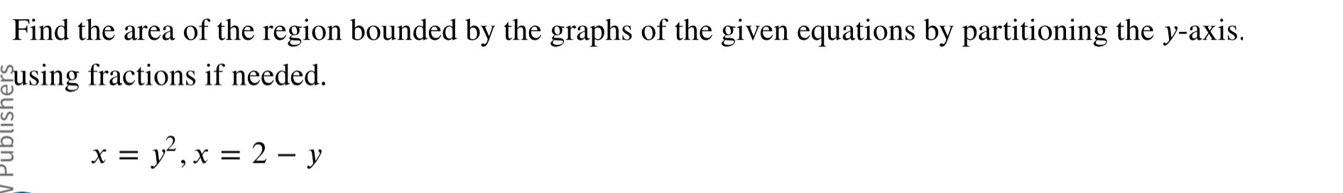 Solved Find the area of the region bounded by the graphs of | Chegg.com