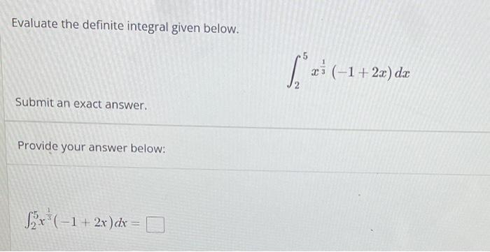 Solved Evaluate the definite integral given below. | Chegg.com