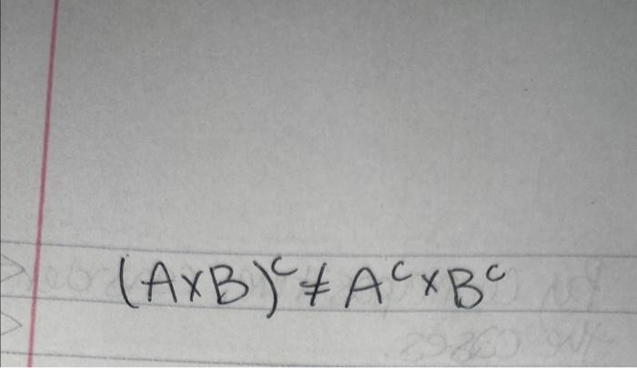 Solved (A×B)C =AC×BC | Chegg.com