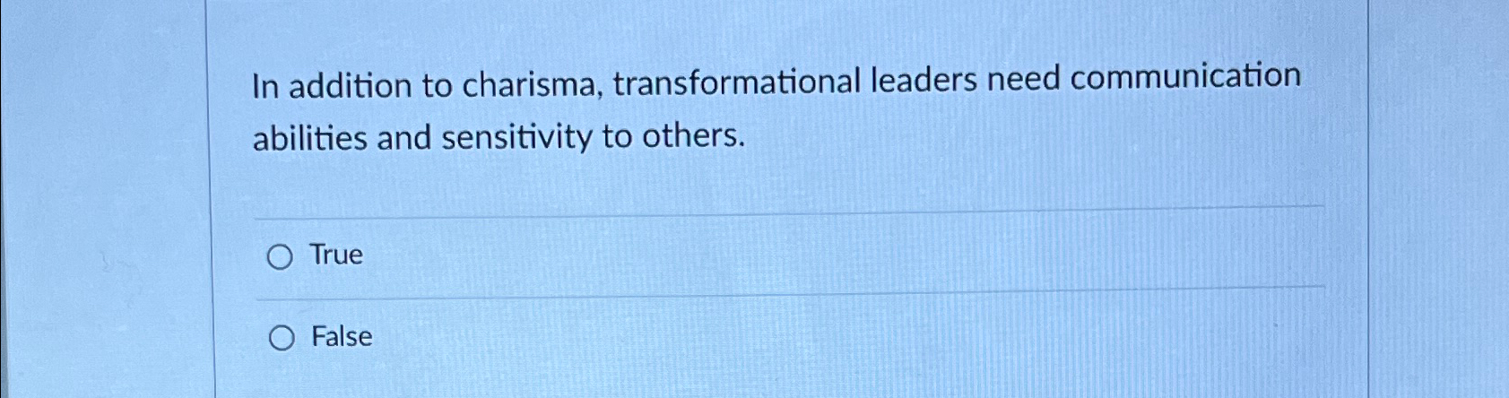 Solved In addition to charisma, transformational leaders | Chegg.com