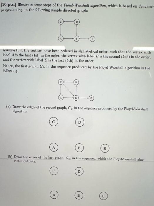 10 Pts Illustrate Some Steps Of The Floyd Warshall