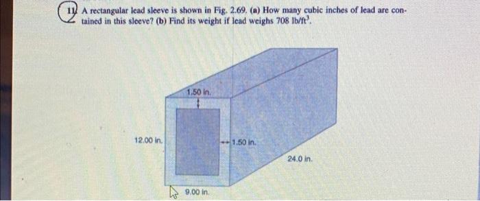 Solved 11. A rectangular lead sleeve is shown in Fig. 2.69. | Chegg.com