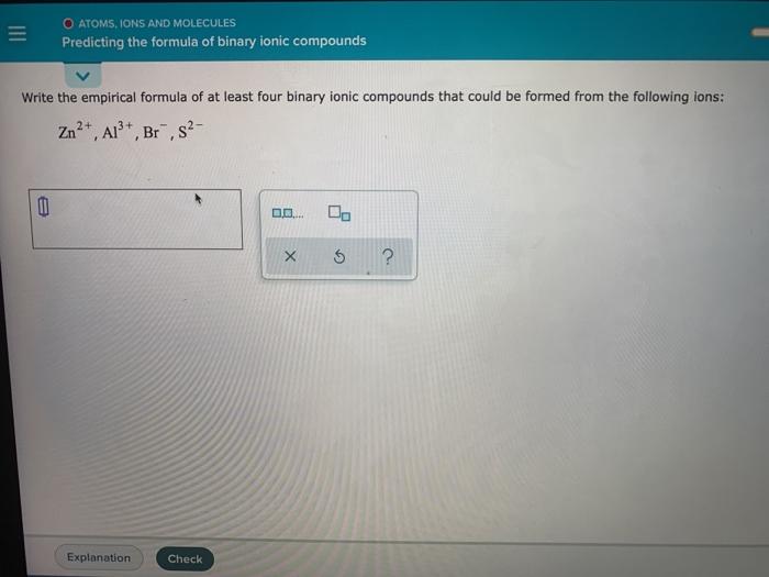 Solved O ATOMS, IONS AND MOLECULES Predicting the formula of | Chegg.com