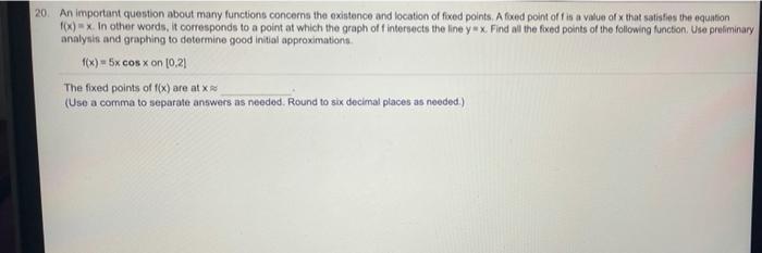 Solved Use Newton's method to find an approximate answer to | Chegg.com