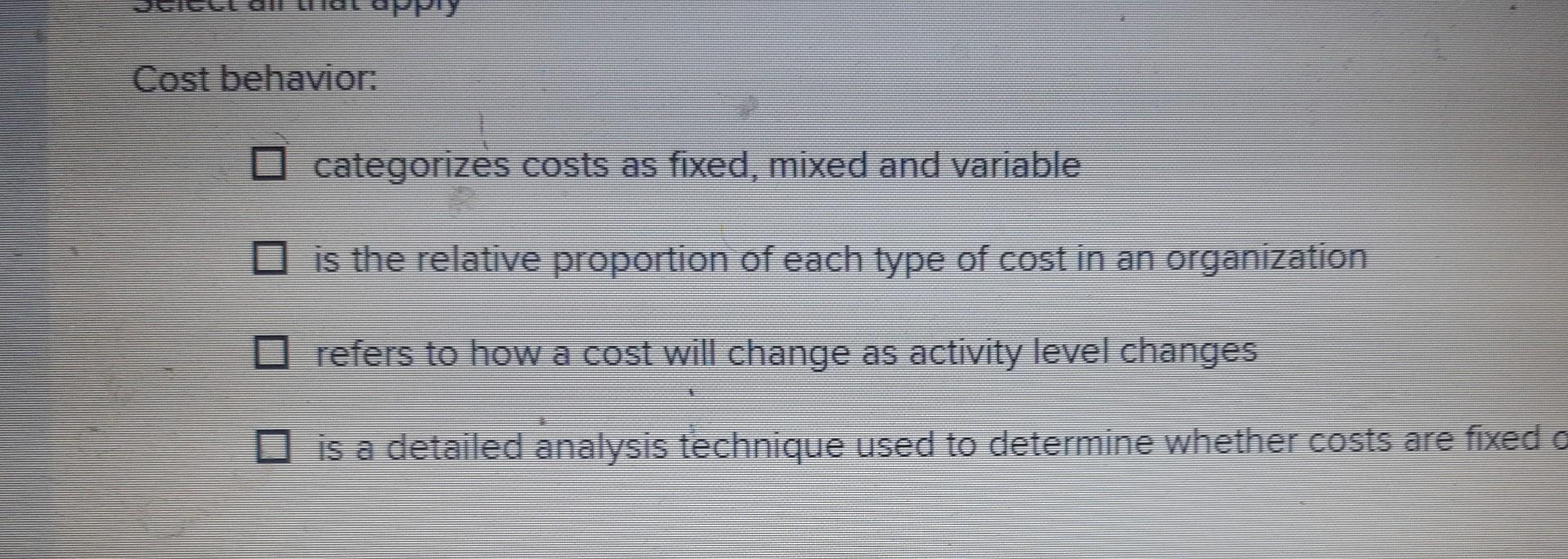 Solved Cost behavior: categorizes costs as fixed, mixed and | Chegg.com