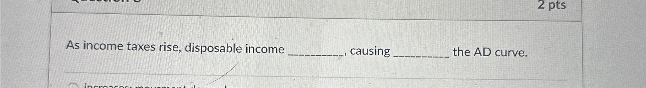 Solved As income taxes rise, disposable income ﻿causing | Chegg.com