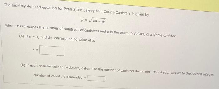 Solved The monthly demand equation for Penn State Bakery | Chegg.com
