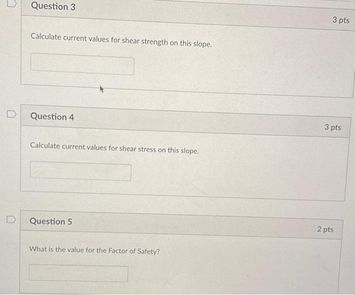 Solved Part 2. Assessing Slope Stability Using Factor of | Chegg.com