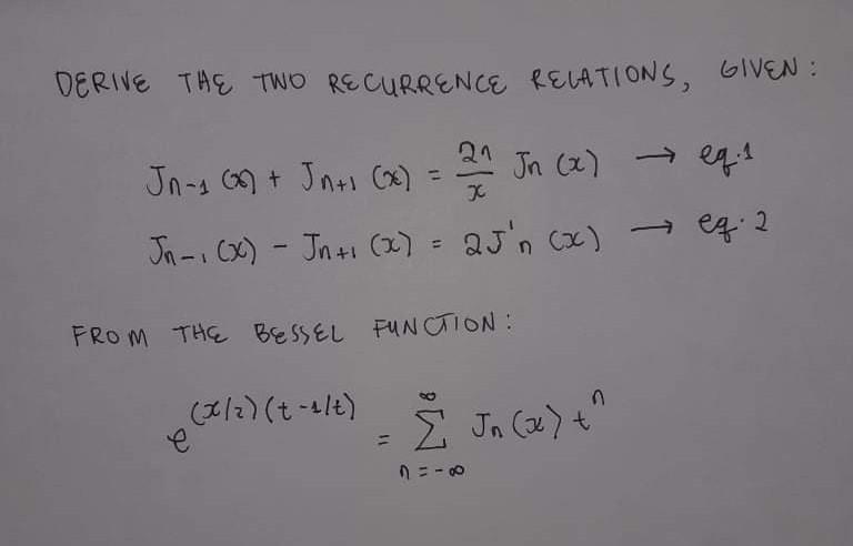 Solved DERIVE THE TWO RECURRENCE RELATIONS GIVEN: Jn-son + | Chegg.com