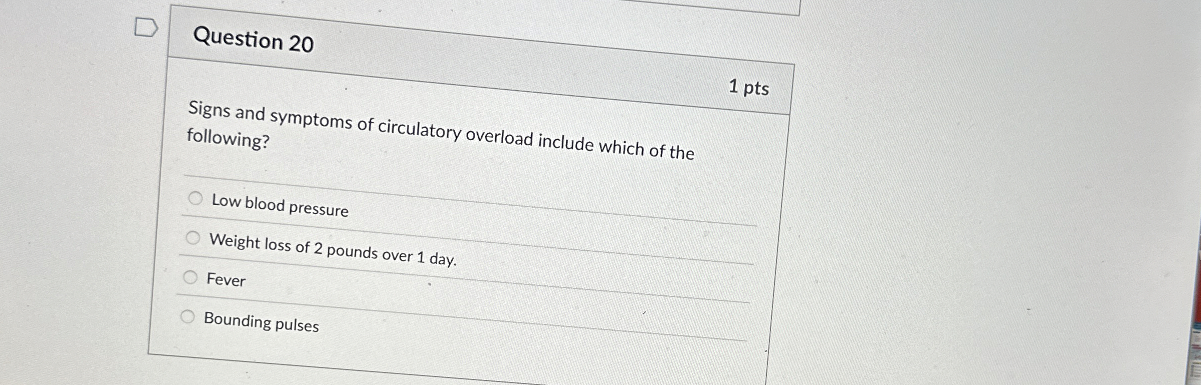 Solved Question 20Signs and symptoms of circulatory overload | Chegg.com