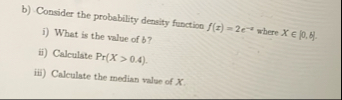Solved b) ﻿Consider the probability density function | Chegg.com