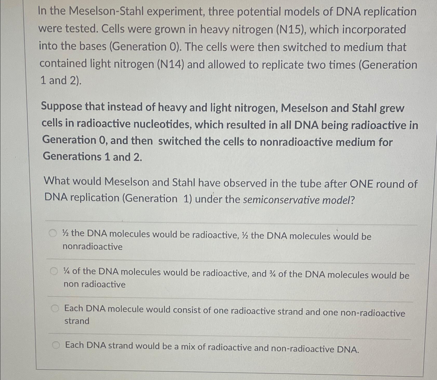 Solved In the Meselson-Stahl experiment, three potential | Chegg.com