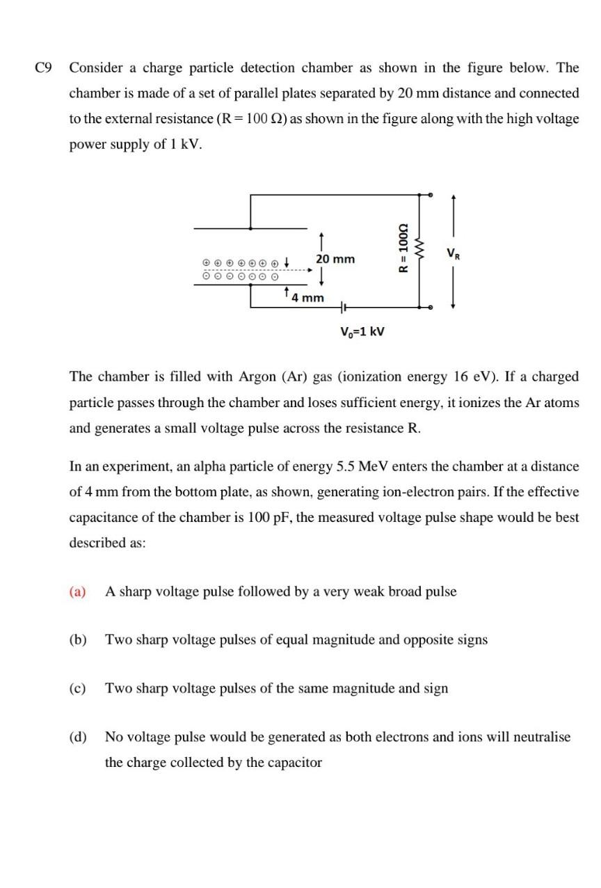 Solved C9 Consider a charge particle detection chamber as | Chegg.com